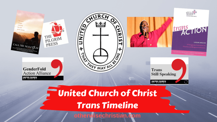 United Church of Christ Transgender Timeline – OtherWise Christian