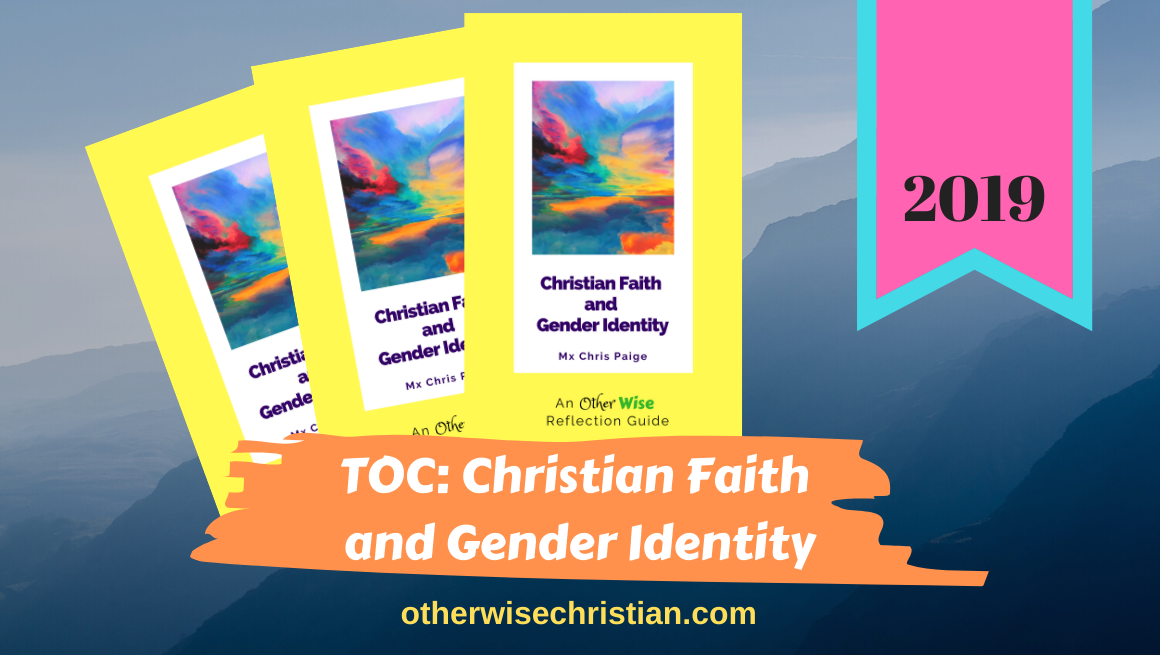 Table of Contents: Christian Faith and Gender Identity – OtherWise ...