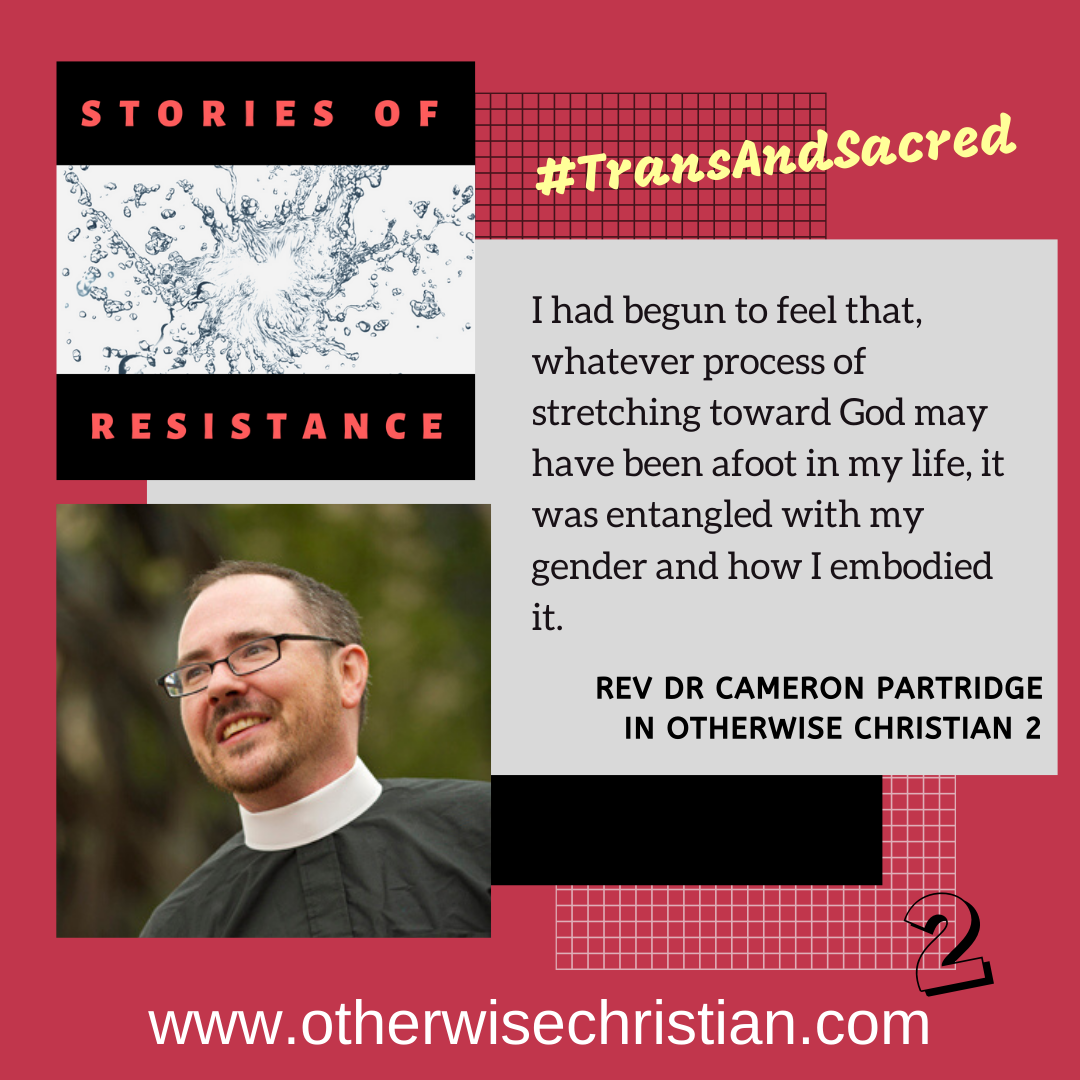 OC2: Rev Dr Cameron Partridge – OtherWise Christian