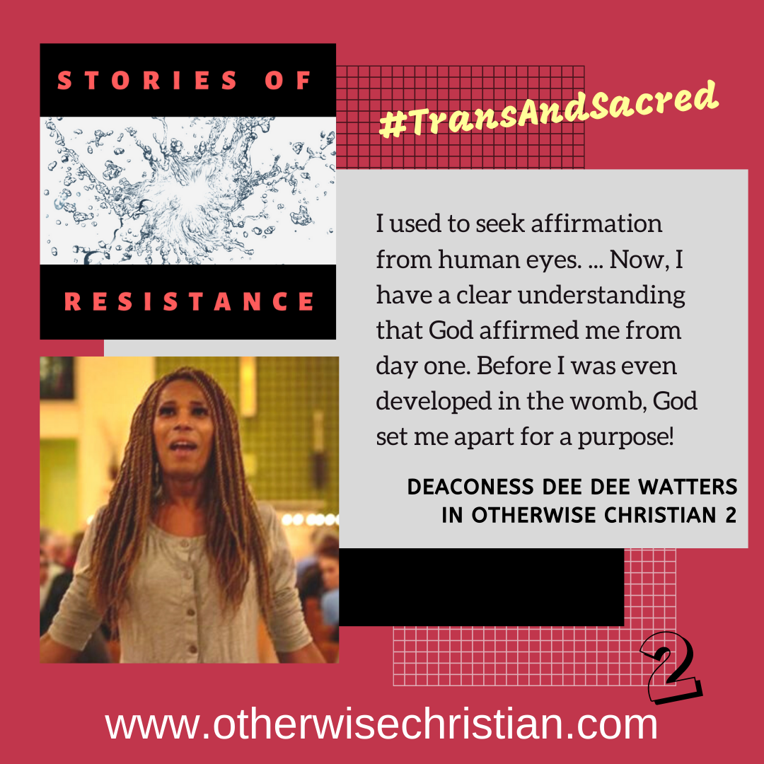 OC2: Ms Dee Dee Watters – OtherWise Christian