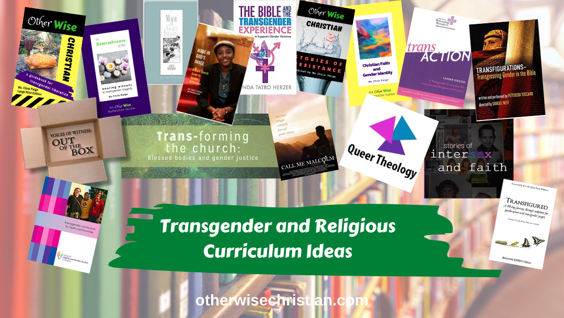 Transgender and Religious Curriculum Guide – OtherWise Christian